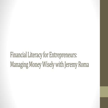 Financial Literacy for Entrepreneurs_ Managing Money Wisely with Jeremy ...
