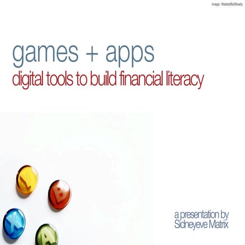 Financial Literacy Games and Mobile Apps | PDF