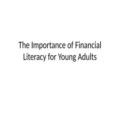 Power of Financial_Literacy_Young_Adults.pptx