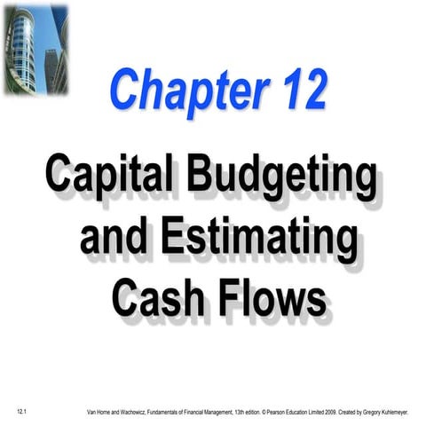 Financial Management-Ch-12-Capital Budgeting.pptx