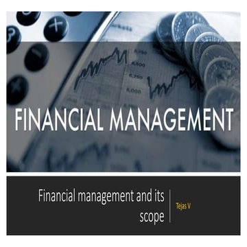 Financial management and its scope | PPTX