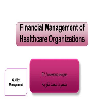 Financial management of healthcare | PPTX