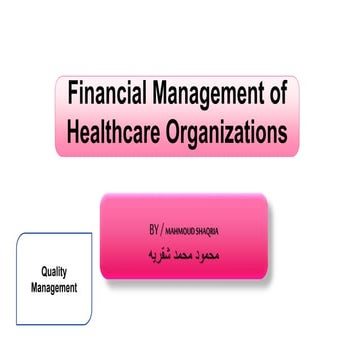Financial mana of healthcare 3rd lec. | PPTX