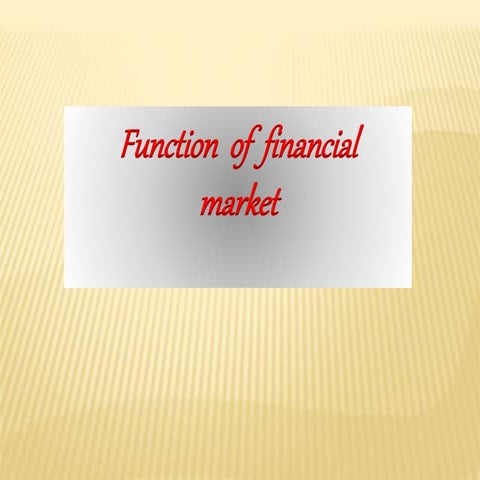 Function Of Financial Market Empowering Growth Through Capital
