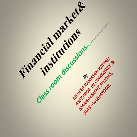 Financial market and institutions | PPTX