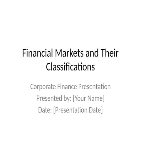 Financial_Markets_Presentation_Updated.pptx