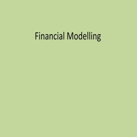 Financial modelling presentation - M Dawes | PPT