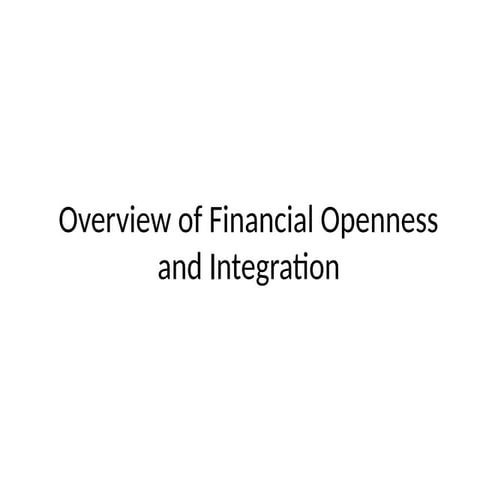 Overview of Financial Openness and integration | PPTX