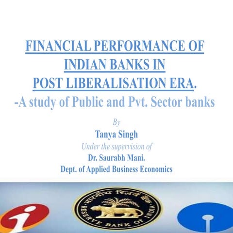 Financial performance of indian banks in post liberalisation era 2017 ...