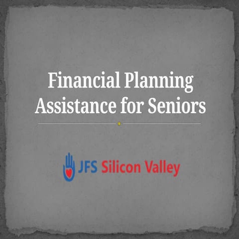 Financial Planning Assistance for Seniors.pptx