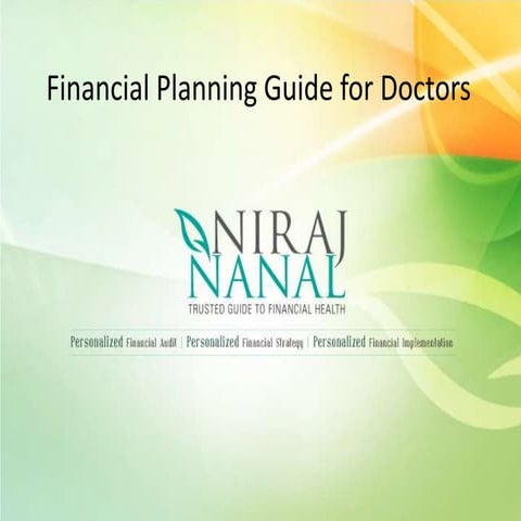 Financial Planning Guide for Doctors!!! | PPTX
