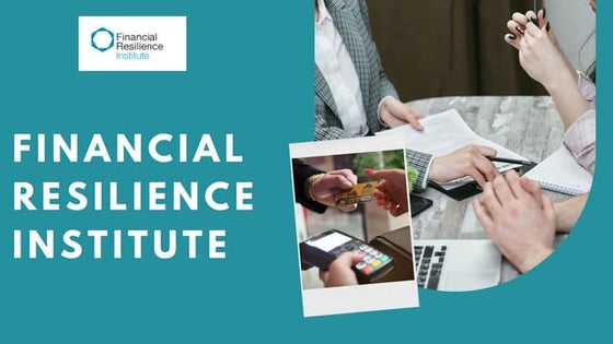 Financial Resilience Institute presentations