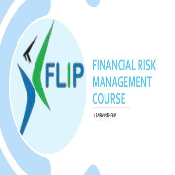 Financial Risk Management Course | PPTX