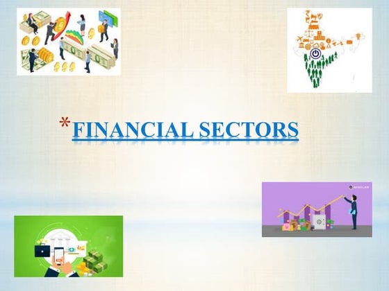 FINANCIAL SECTORS IN INDIA.pptx
