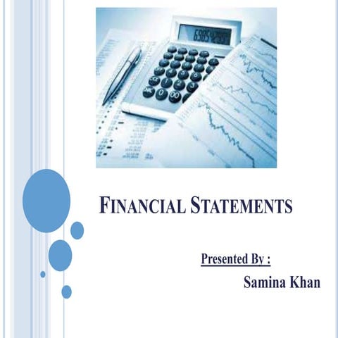 Financial statement | PPTX | Stocks and Bonds | Personal Investing