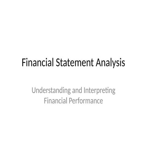Financial_Statement_Analysis and its impact on company's efficiency.pptx