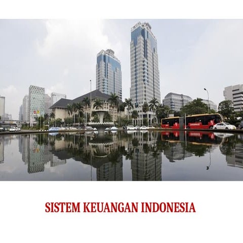 Materi tentang FINANCIAL SYSTEM IN INDONESIA - | PPTX