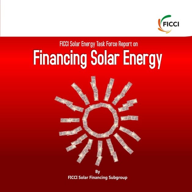FICCI Solar Energy Task Force Report on Financing Solar Energy | PPT