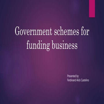 Government schemes for funding business-India | PPT