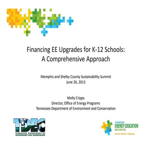 Financing energy upgrades for k 12 schools - tn office of energy ...