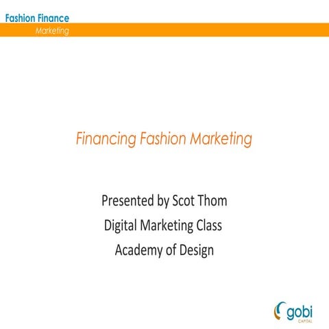 Financing fashion marketing | PPT