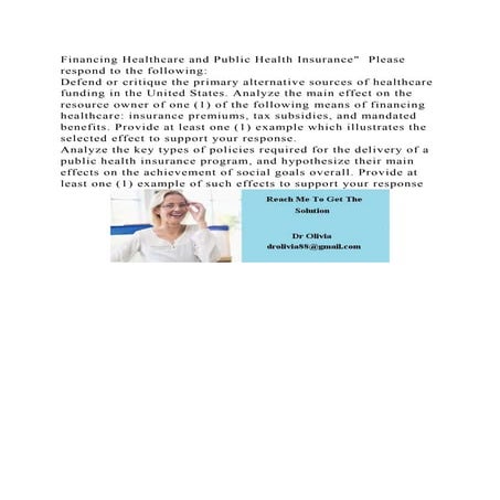 Financing Healthcare and Public Health Insurance Please respond to.docx
