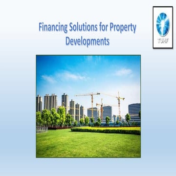 Financing Solutions for Property Developments.pptx