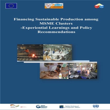 Financing Sustainable Production among MSME Clusters - FMC | PDF