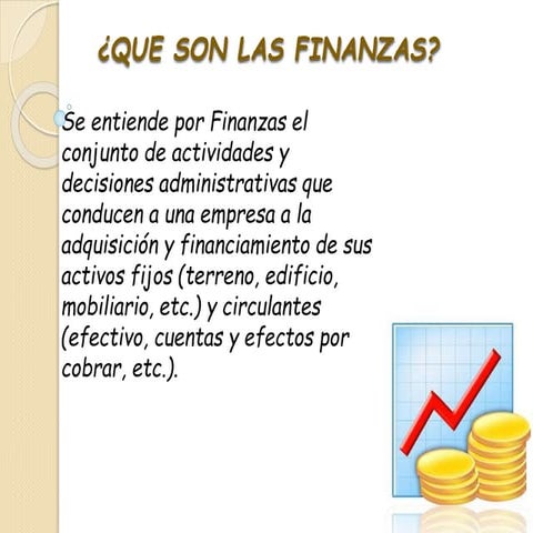 Que son las finanzas? Que son los sistemas financieros? | PPTX