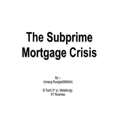 Sub prime mortgage crisis | PPT