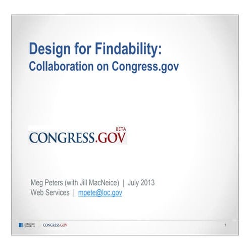Design for Findability: Collaboration on Congress.gov | PDF