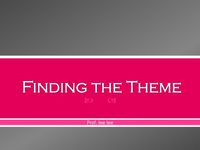 Theme In Literature | PPT