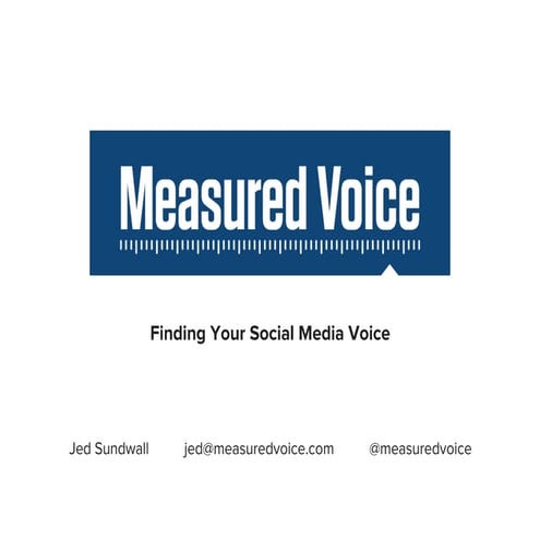 Finding Your Social Media Voice | PPT