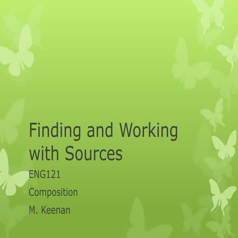 Finding and working with sources power point | PPT