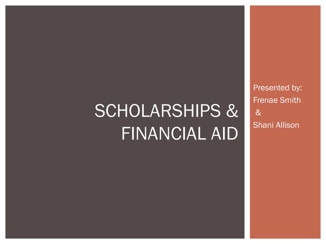 College Presentation | PPTX | Student Financial Aid | Financial Assistance
