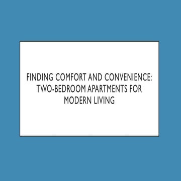Finding Comfort and Convenience: Two-Bedroom Apartments for Modern ...