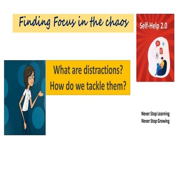 Finding focus in the chaos | PPT