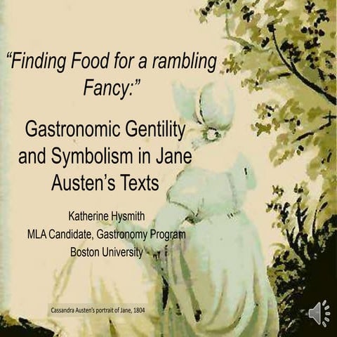 "Finding food for a rambling fancy:" Gastronomic Gentility and ...