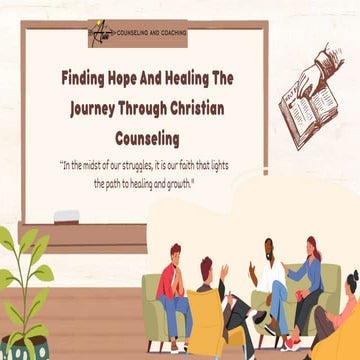 Finding Hope and Healing The Journey Through Christian Counseling.pptx
