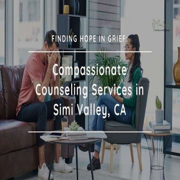 Finding Hope in Grief Compassionate Counseling Services in Simi Valley ...