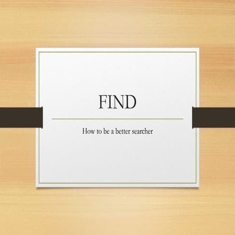 Finding information | PPT