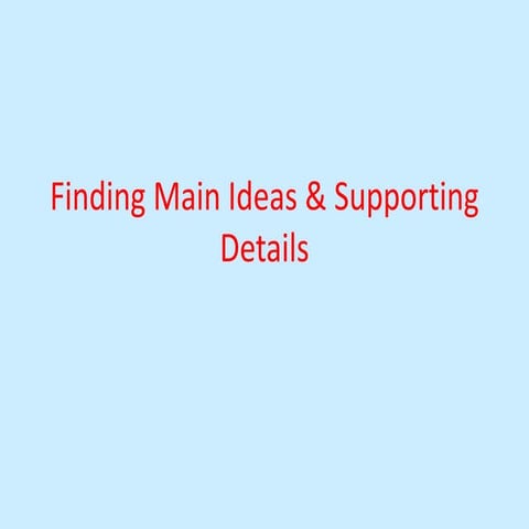 Finding main ideas & supporting details | PPTX