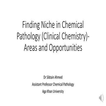 Finding Niche in Chemical Pathology- Areas of Research.pptx