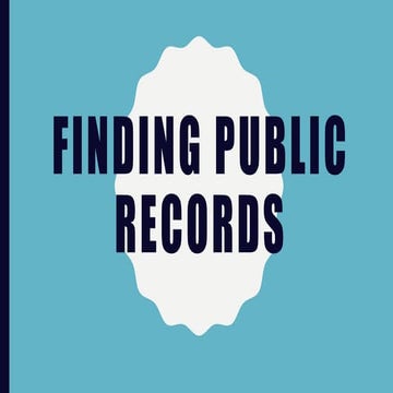 Finding public records | PPT