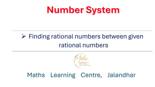 Finding Rationals Between Given Rational Numbers Ppt