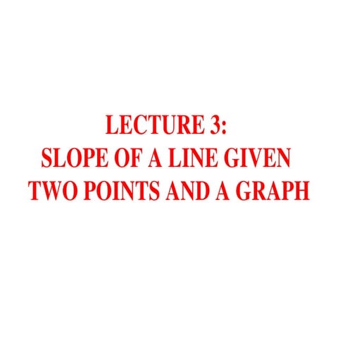 MATHEMATICS 8 Finding Slope Rise over Run.ppt
