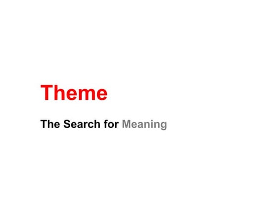 Finding the theme of a text | PPT