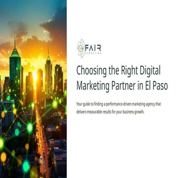 Finding the Right Digital Marketing Partner in El Paso | PPTX