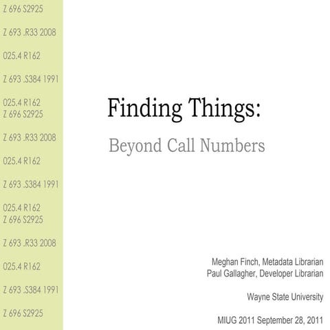Finding things MIUG 2011 | PPT