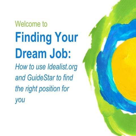 Finding Your Dream Nonprofit Job: How to Use GuideStar & Idealist.org ...